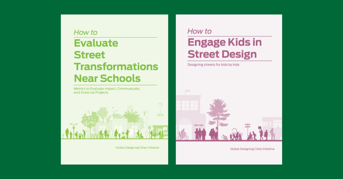 Streets for Kids Launches Two New Publications - Global Designing ...
